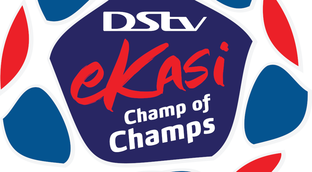 DStv Ekasi Champ of Champs teams drawn | SuperSport