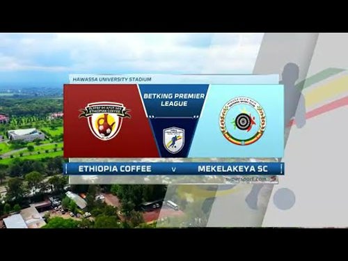 Ethiopian Premier League | Ethiopia Coffee v Mekelakeya | Highlights ...