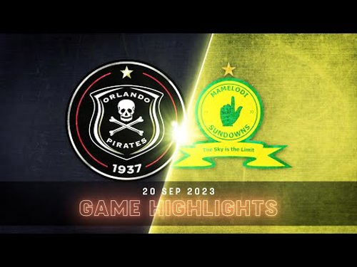 Orlando Pirates v Mamelodi Sundowns | Match Highlights | DStv ...
