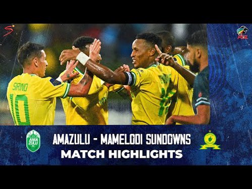AmaZulu v Mamelodi Sundowns | Match in 5 Minutes | DStv Premiership ...