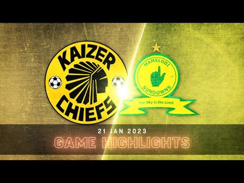 DStv Premiership | Kaizer Chiefs vs. Mamelodi Sundowns | Highlights ... DStv Premiership | Kaizer Chiefs vs. Mamelodi Sundowns | Highlights ...