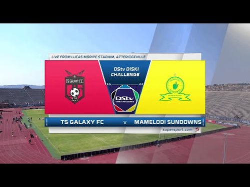 DStv Diski Challenge | TS Galaxy v Mamelodi Sundowns | Highlights ...